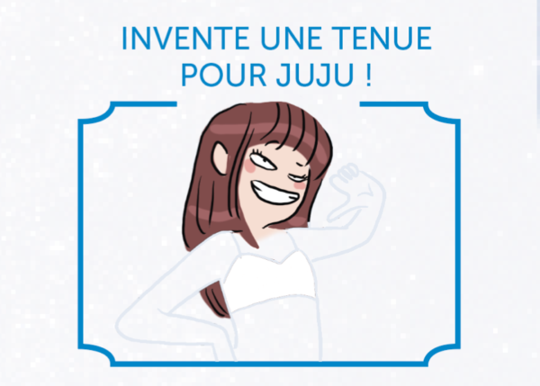 [ATELIER DESSIN] Habille Juju ! - Juliemag